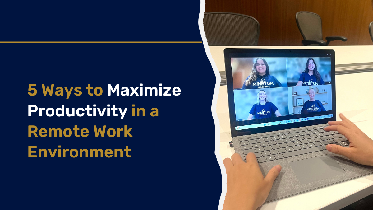 5 Ways to Maximize Productivity in a Remote Work Environment – Minetum ...